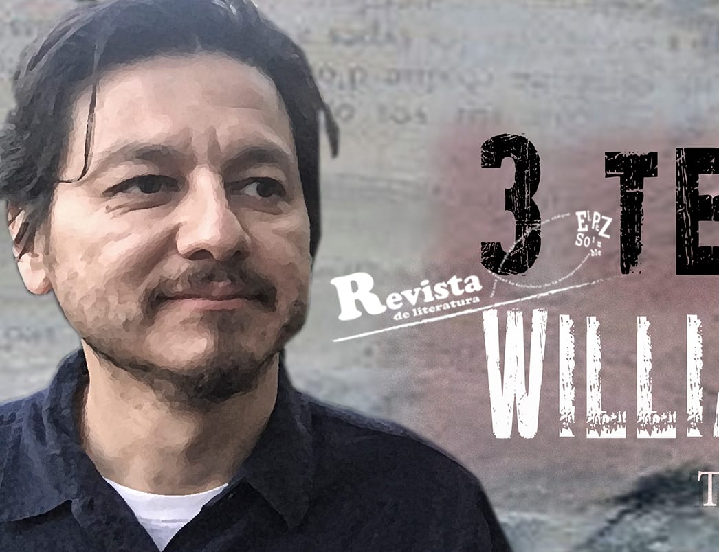 3 TEXTOS DE WILLIAM ARCHILA - Revista El Pez Soluble